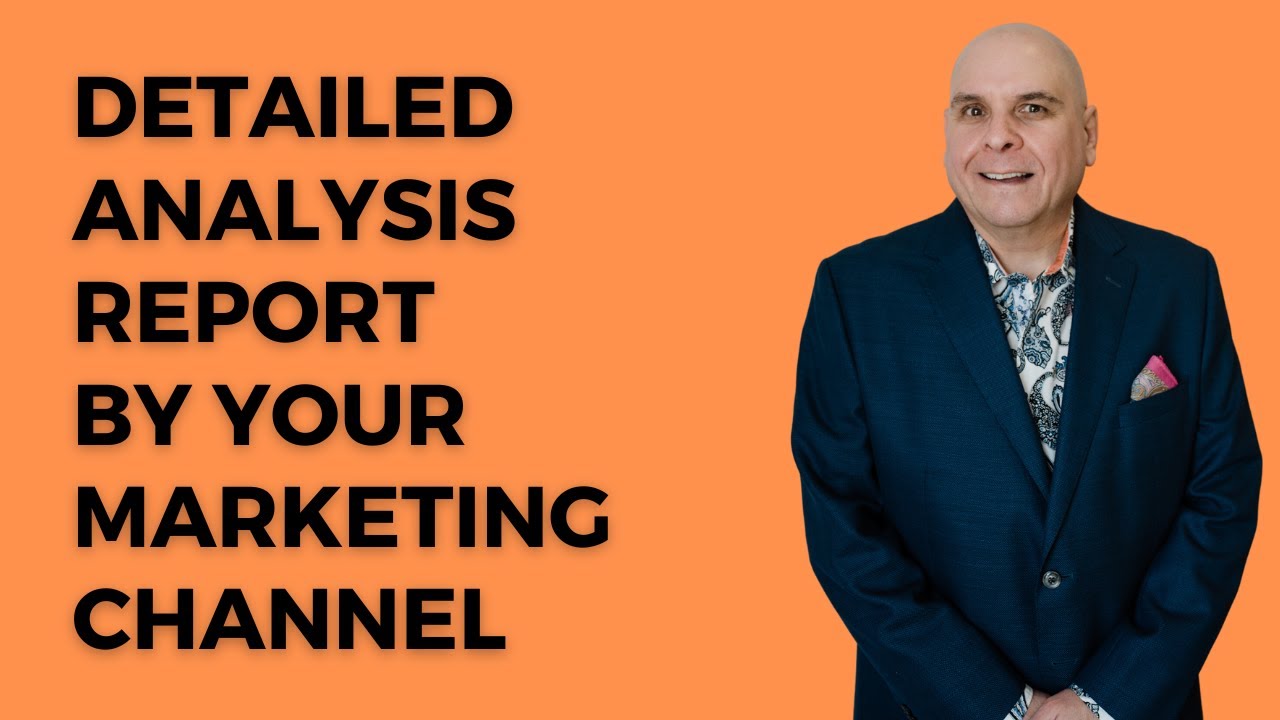 Detailed Analysis by Marketing Channel - Report Card of Performance ...