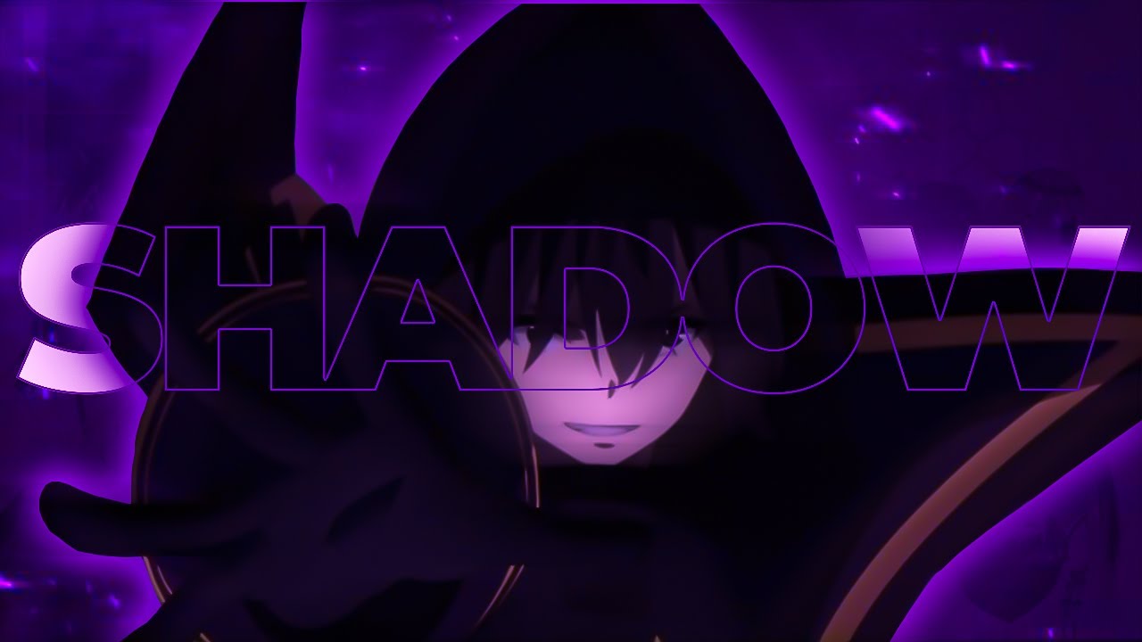 Shadow - Wake up 🌙「AMV/EDIT」 - YouTube