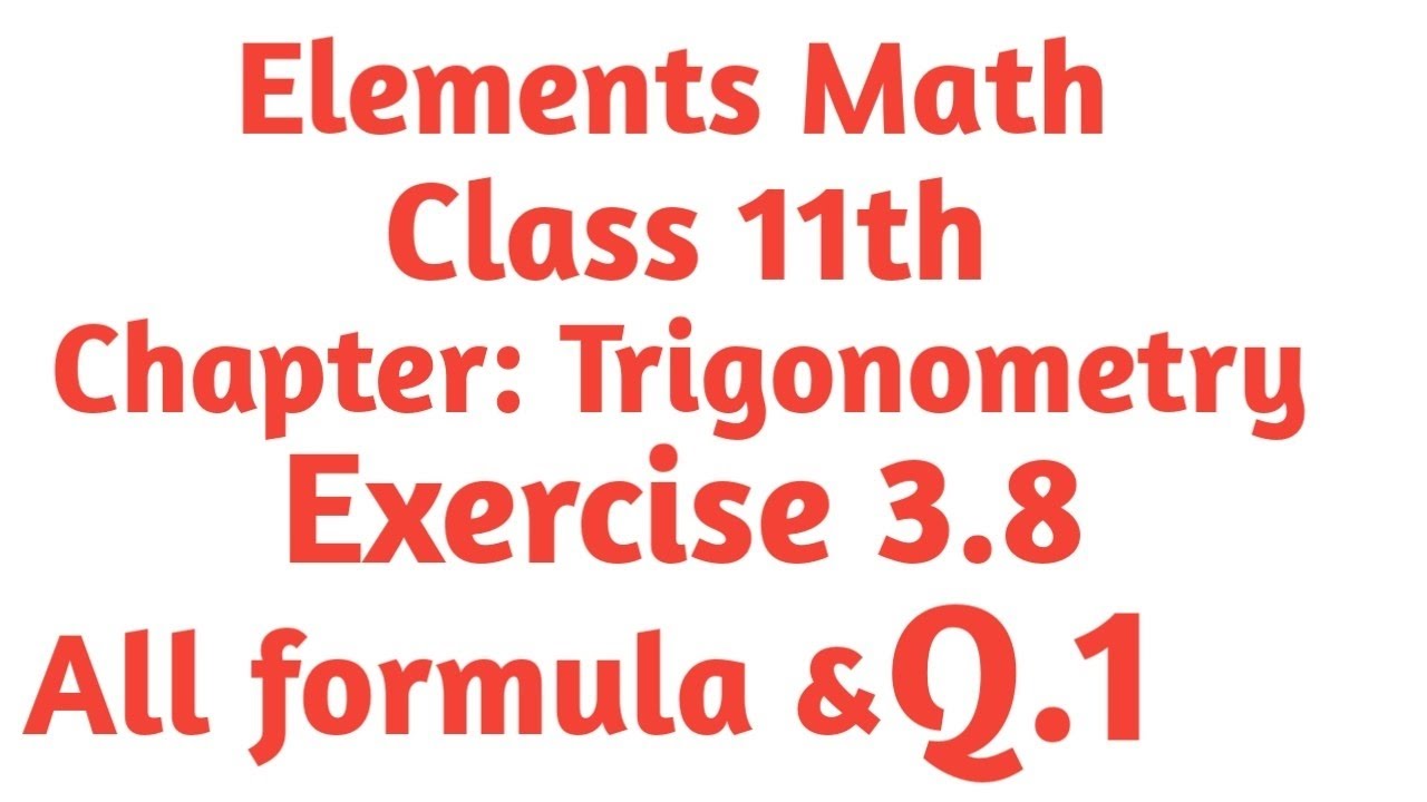 Class 11th math chapter 3 Exercise 3.8 Q.1 .All formulaes. - YouTube