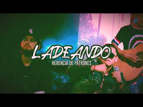 Herencia De Patrones - Ladeando ft. Fuerza Regida (Official Audio)