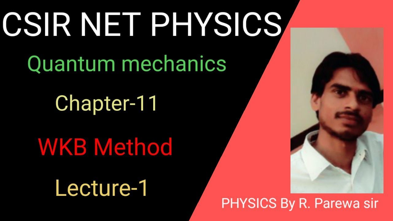 WKB Method(CSIR NET PHYSICS) - YouTube