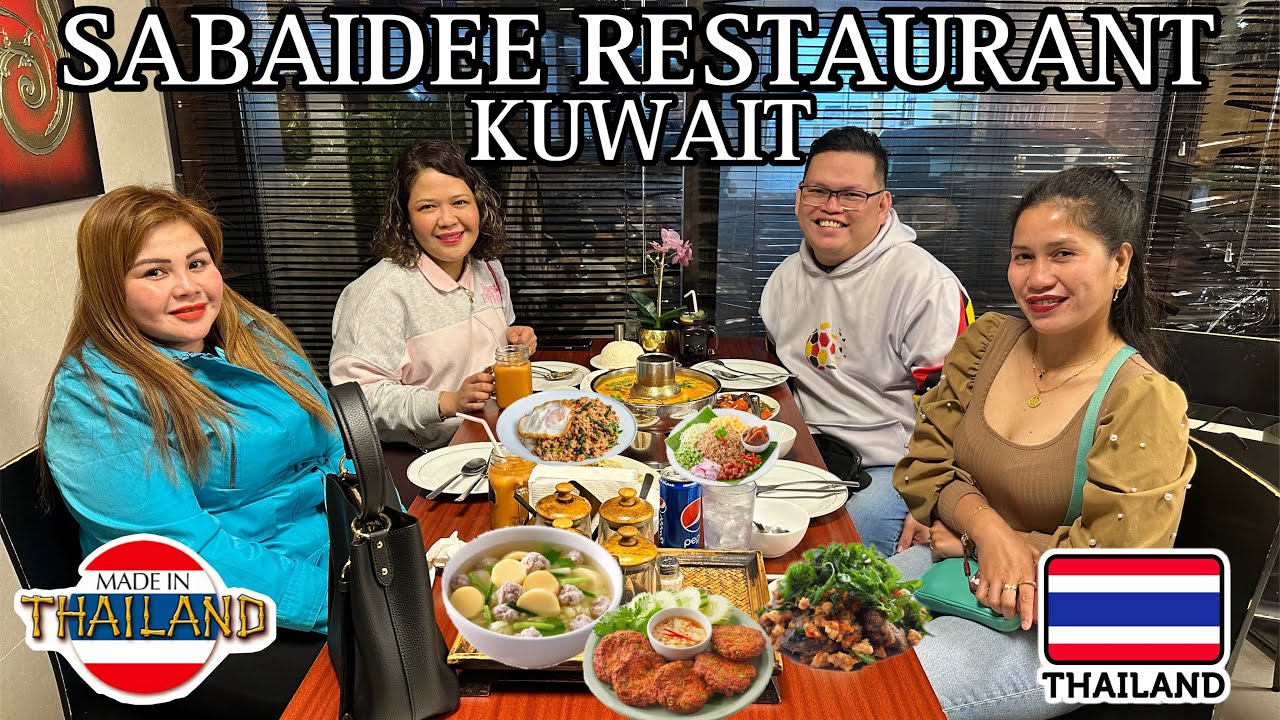 SABAIDEE THAI RESTAURANT KUWAIT | BLAJAT SEASIDE | KLAND KUWAIT - YouTube