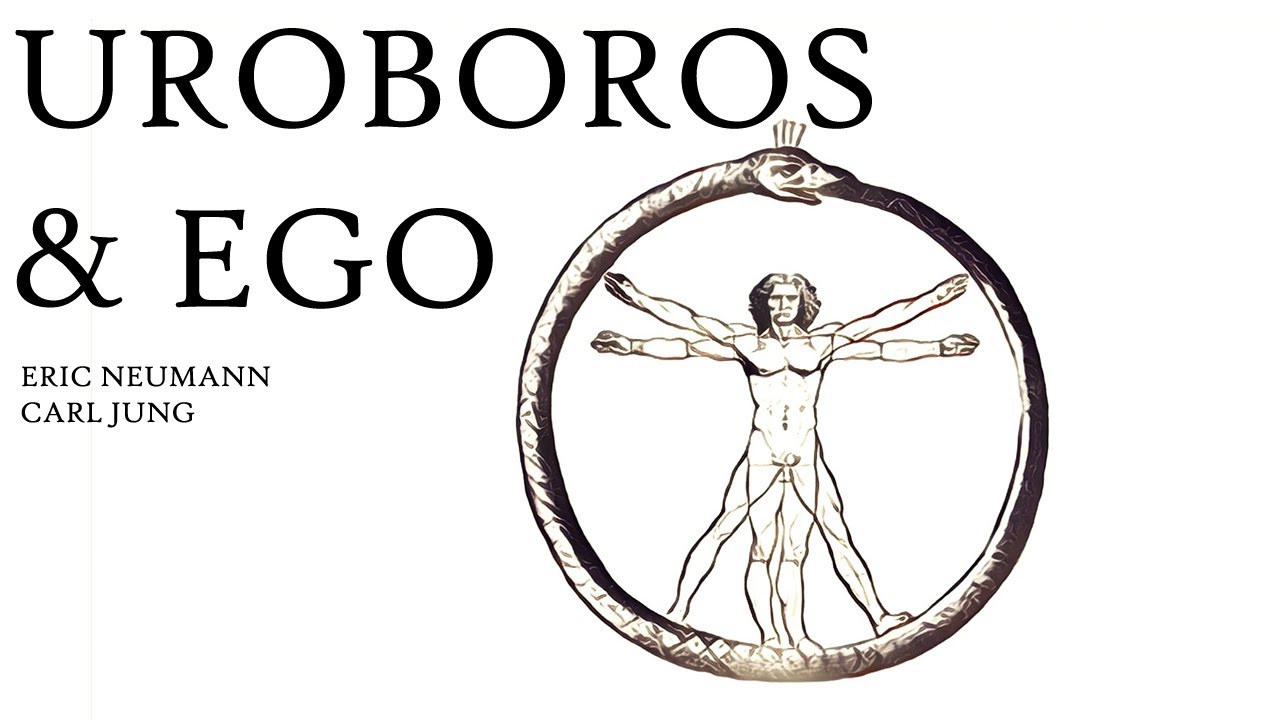 Uroboros & Ego | Eric Neumann & Carl Jung | Symbolism, Mythology ...