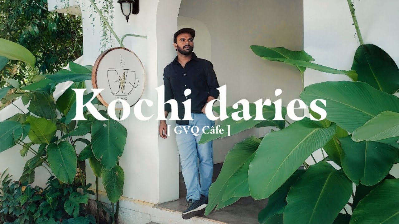 Kochi GVQ Cafe - YouTube