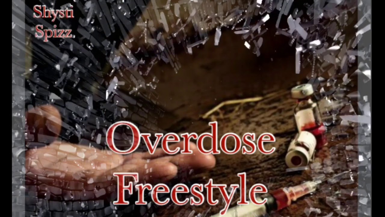 Shysti Spiz Overdose Freestyle - YouTube