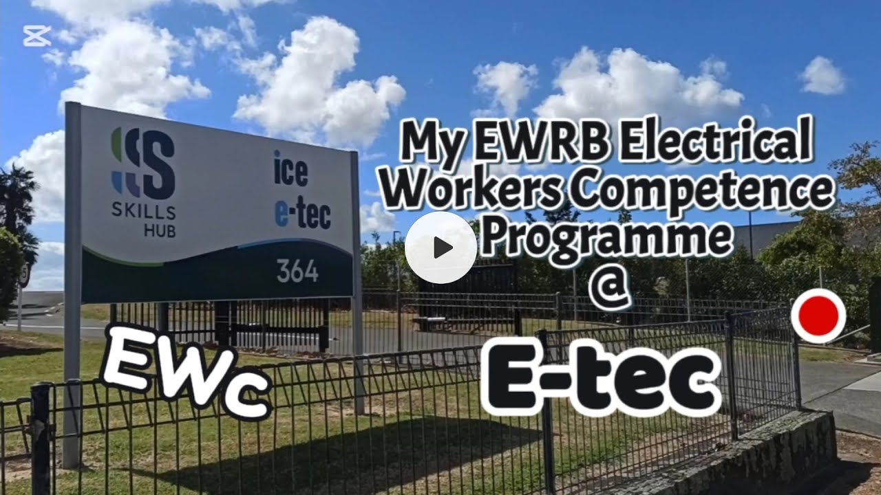 EWRB Electrical Workers Competence Programme at E-tec | Quick Glimpse ...
