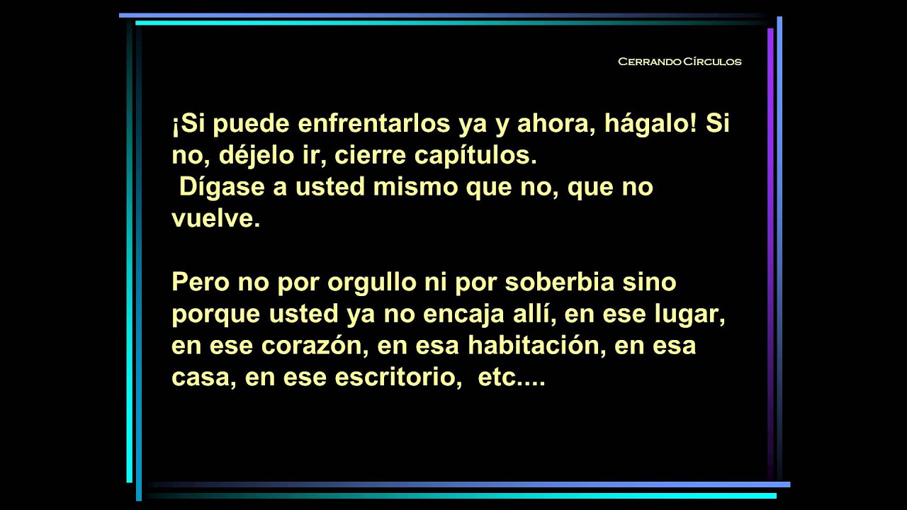 Cerrando circulos -REFLEXIONES DE LA VIDA - YouTube