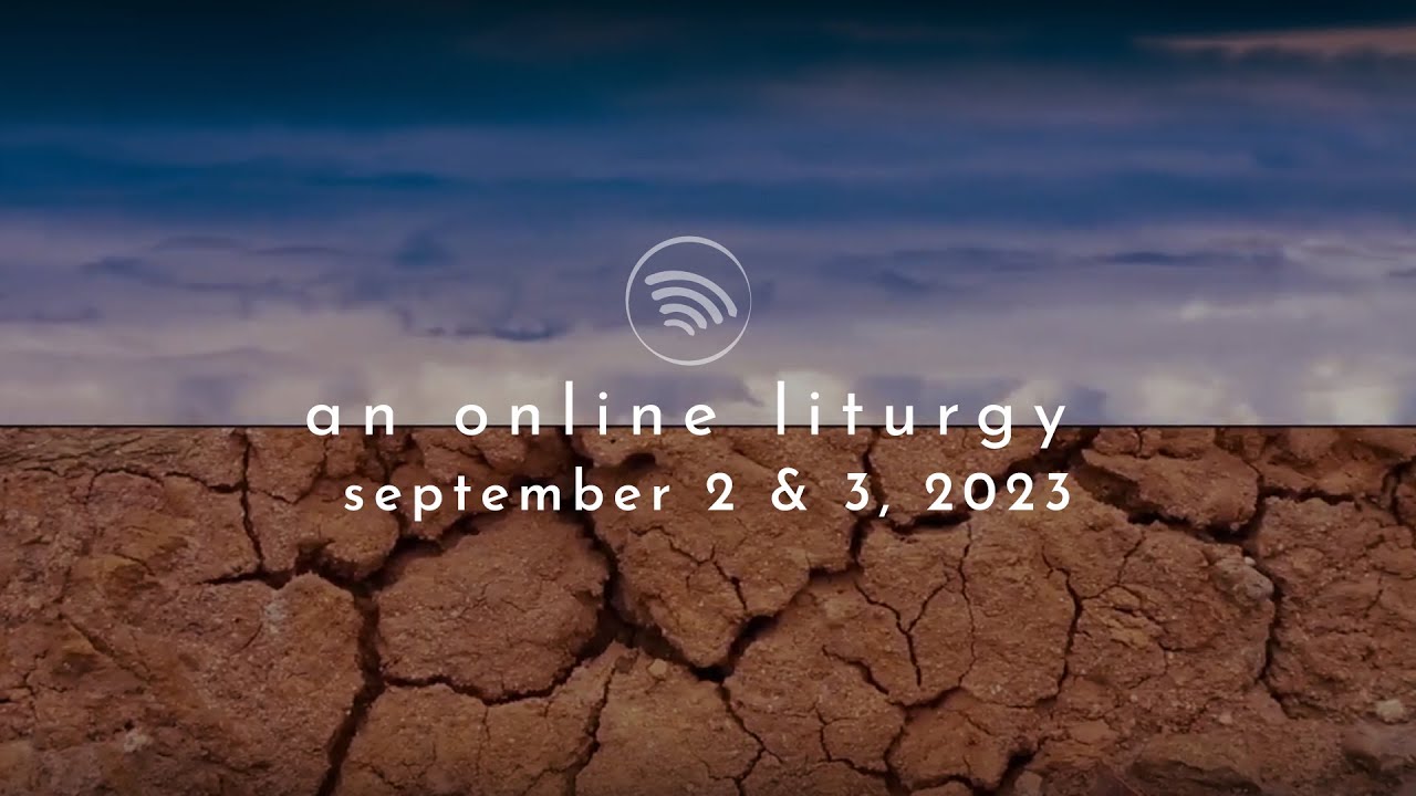Online Liturgy | September 2 & 3, 2023 | Moses The Hesitant Leader Pt ...