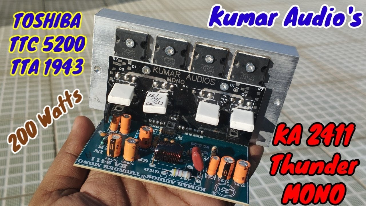Kumar Audios | KA 2411 4TR Thunder MONO | TOSHIBA TTC5200 | TTA1943 ...