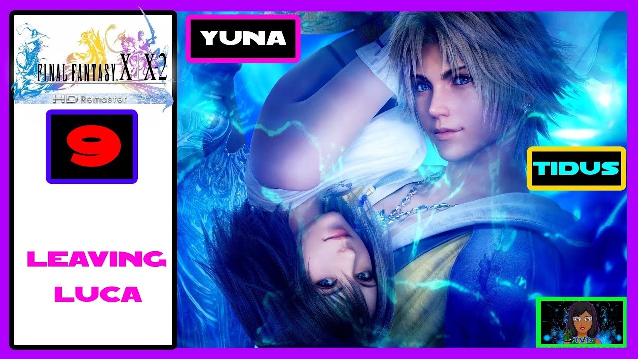 Final Fantasy X HD Remaster Walkthrough | Leaving Luca | Part 9🐲 - YouTube