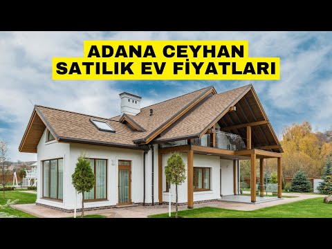Adana Ceyhan Satılık Ev Fiyatları