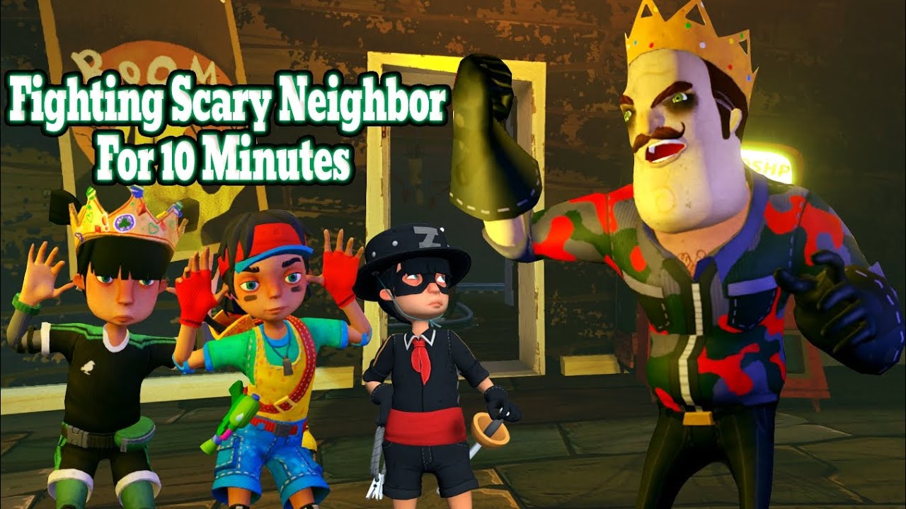 FIGHTING SCARY NEIGHBOR FOR 10 MINUTES! (SECRET NEIGHBOR) - YouTube