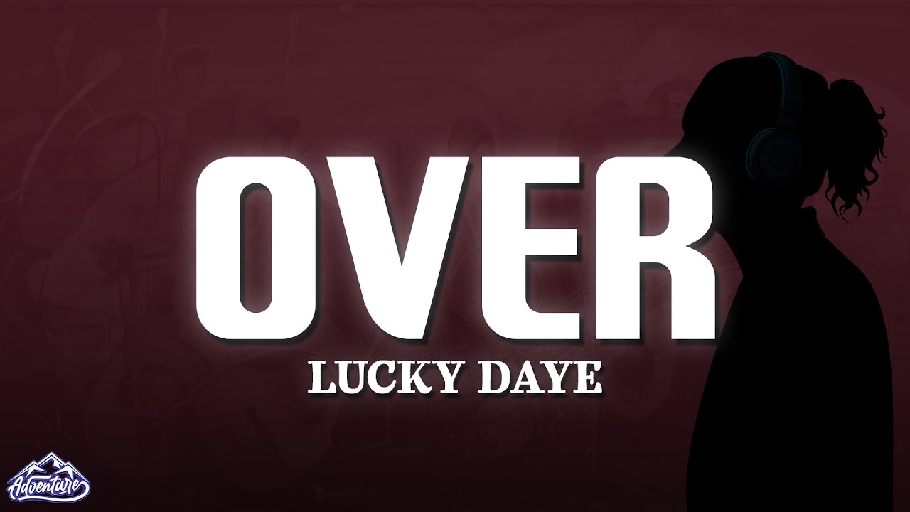 Lucky Daye - Over (Lyrics) - YouTube