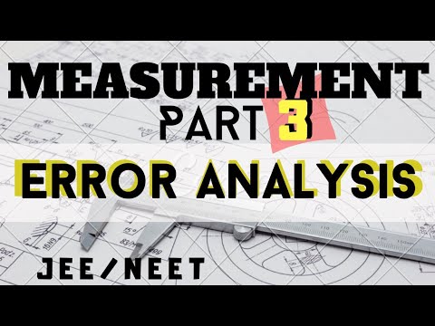 Measurement 3 Error Analysis Class 11/ JEE/ NEET - YouTube
