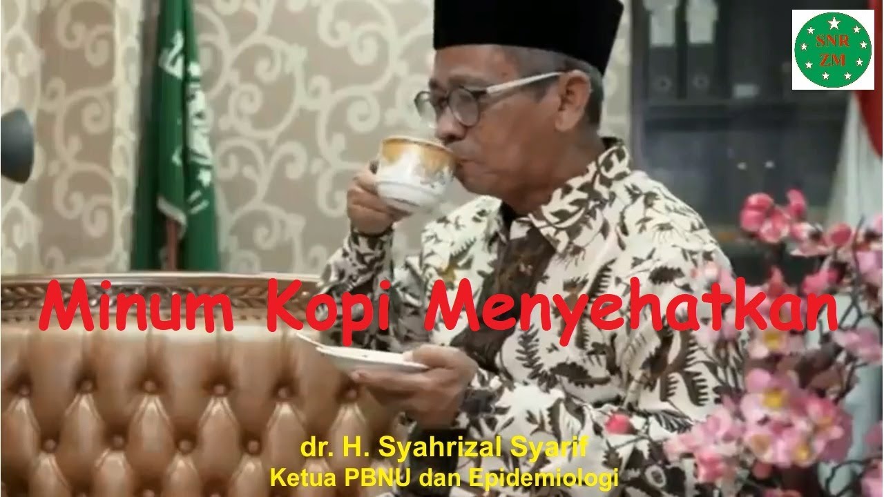 Manfaat Minum Kopi Untuk Kesehatan // dr. H. Syahrizal Syarif - YouTube