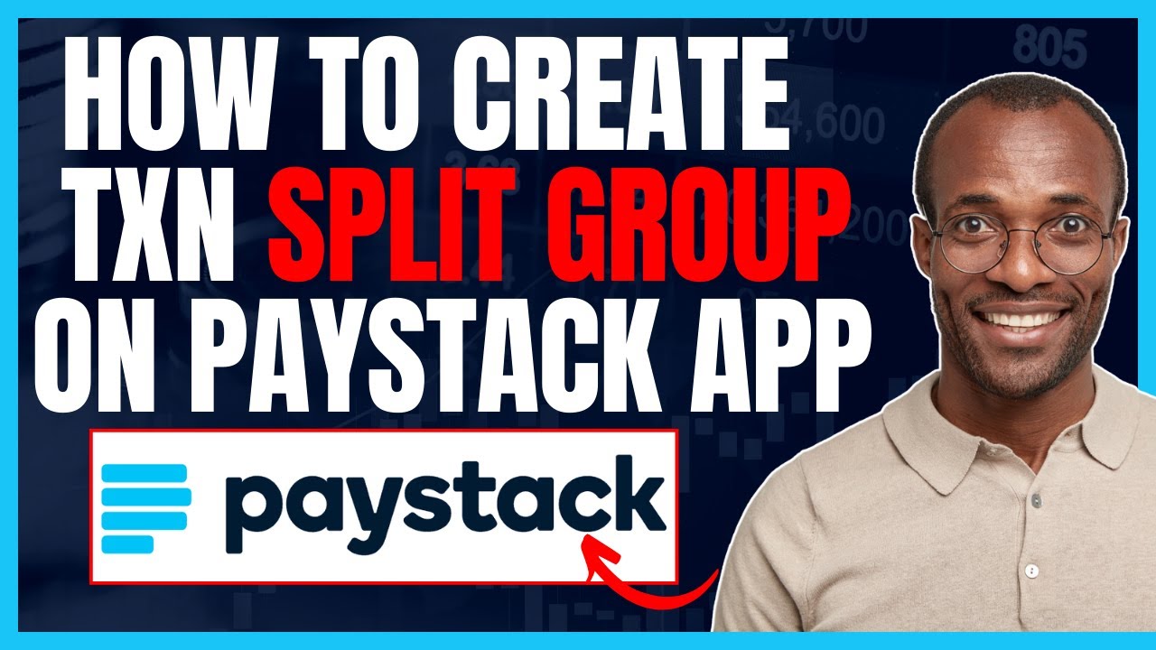 HOW TO CREATE SPLIT GROUP ON PAYSTACK [PAYSTACK TRANSACTION SPLIT ...