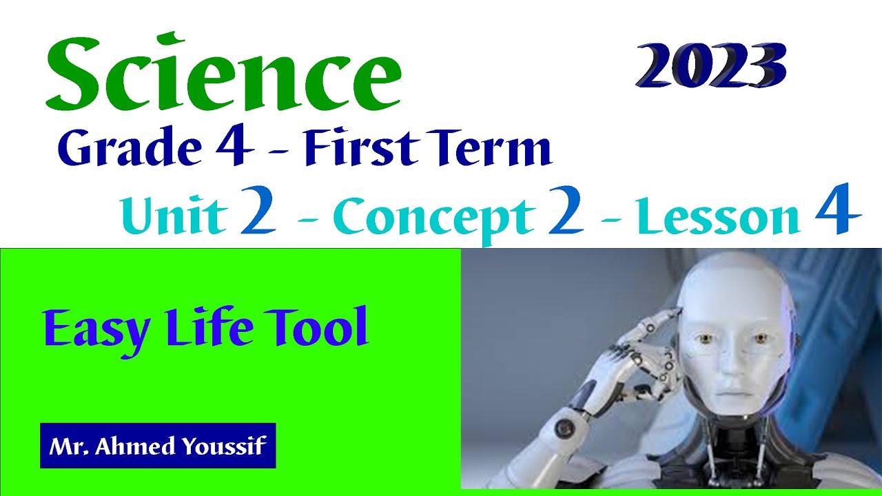 Science, Grade 4, Unit 2, Concept 2, Lesson 4, Easy Life Tool - YouTube