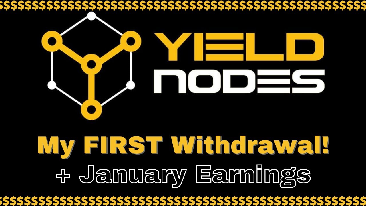 Yield Nodes: My FIRST Withdrawal + January Earnings - YouTube