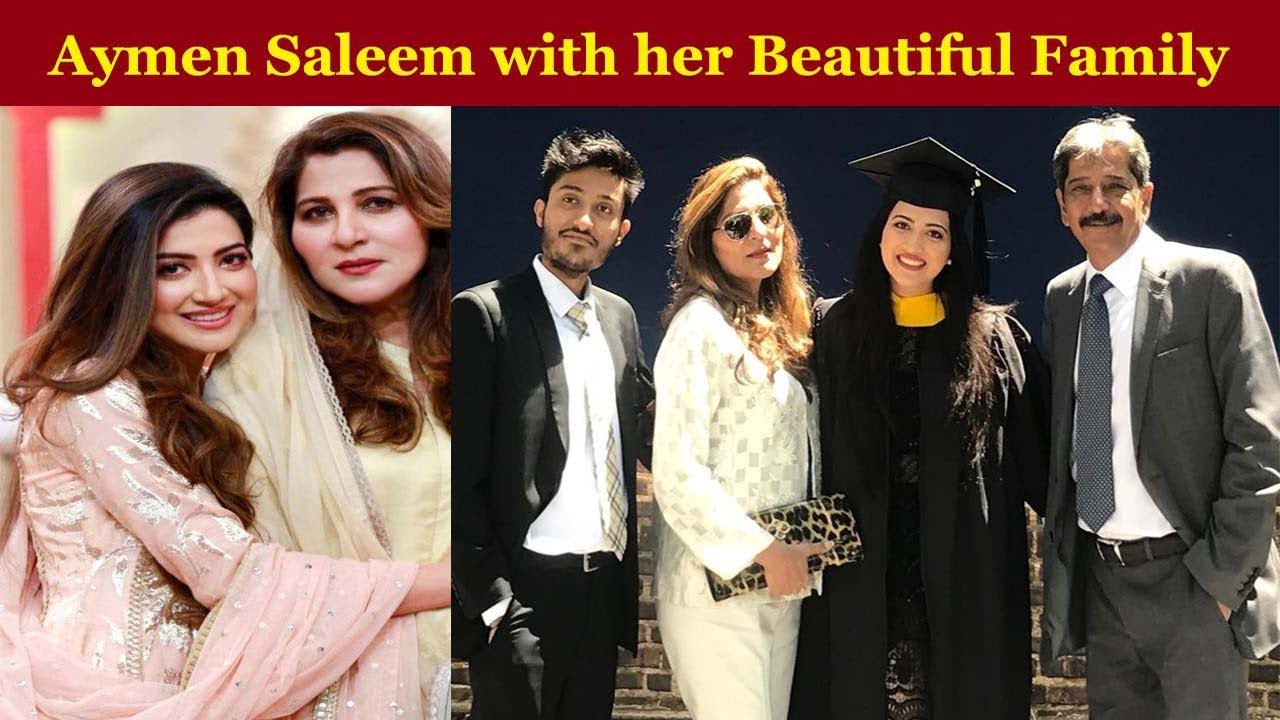 Aymen Saleem with her Family - YouTube