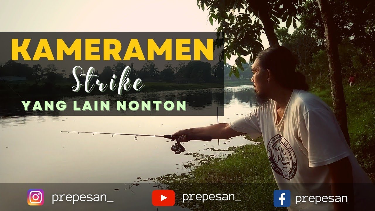 PREPESAN - Mancing Setu Sawangan, Kameramen Strike Ikan Terus YANG LAIN ...