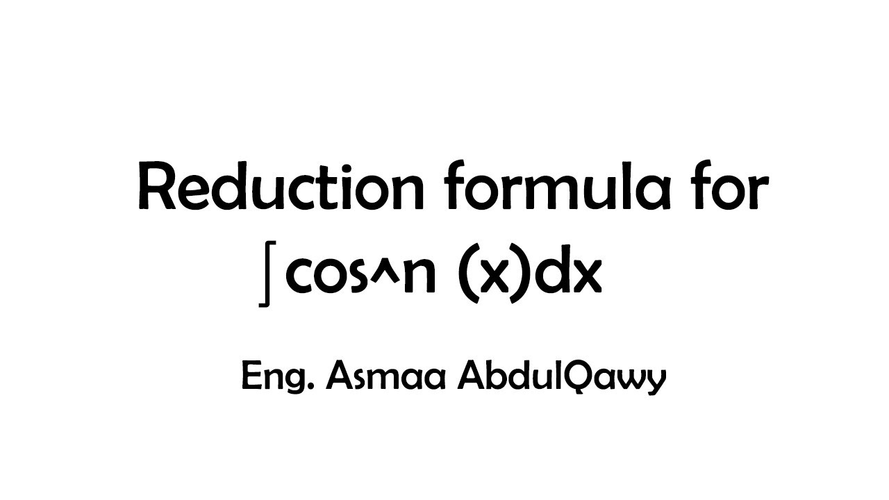 Calculus II | Reduction formula for ∫cos^n (x)dx - YouTube