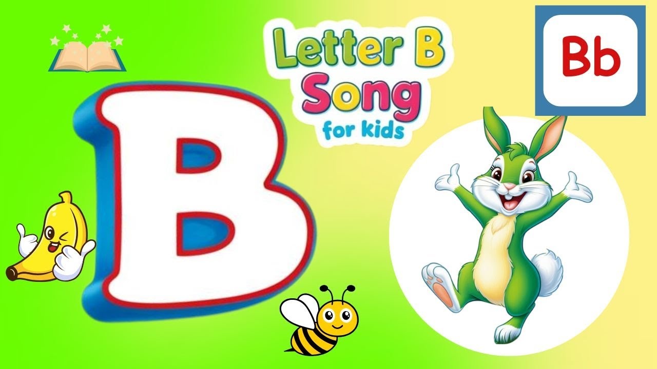 Letter 'B' Words Song- Learn ABCs | Easy Alphabet Song for Toddlers ...
