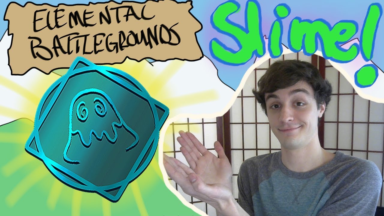 SLIME ELEMENT Showcase! - EBG - YouTube