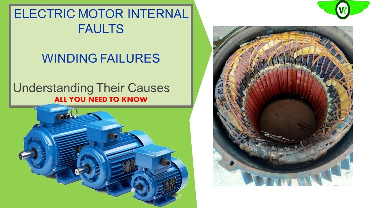 ELECTRIC MOTOR FAULTS AND REMEDIES Part 2 - YouTube