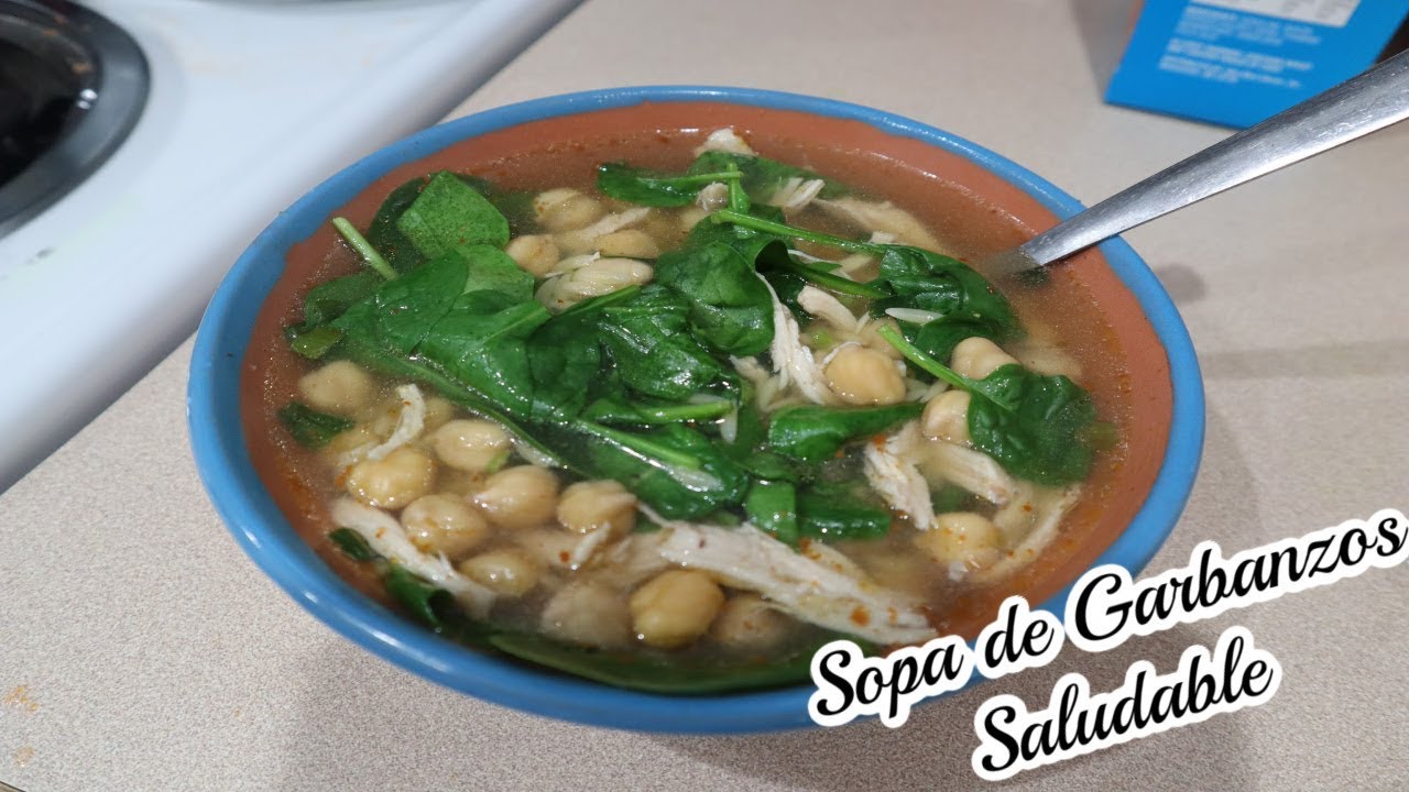 SOPA DE GARBANZOS SALUDABLE /Garbanzos con espinacas /Receta facil ...
