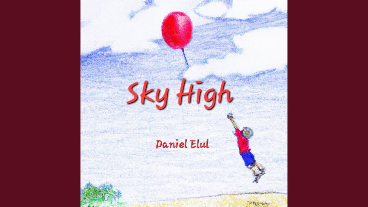 Sky High - YouTube