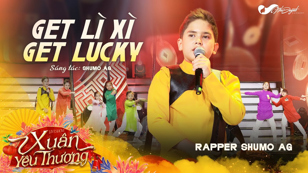 Get Lì Xì, Get Lucky l Rapper Shumo AG - YouTube
