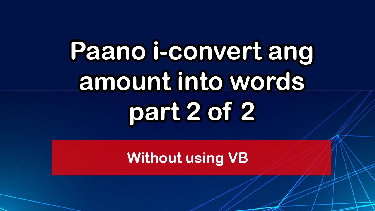 How To Convert Number Into Words Without Using VB Part 2 Of 2 YouTube How To Convert Number Into Words Without Using VB Part 2 Of 2 YouTube