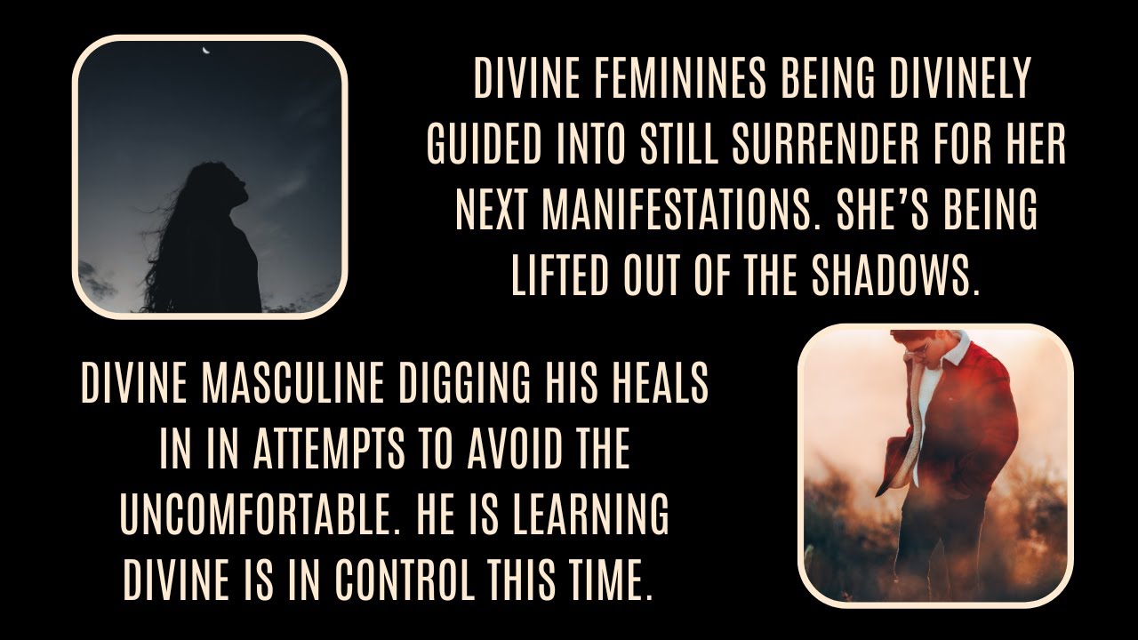DIVINE FEMININE DIVINELY GUIDED TO SURRENDER. DIVINE MASCULINE ATTEMPTS ...
