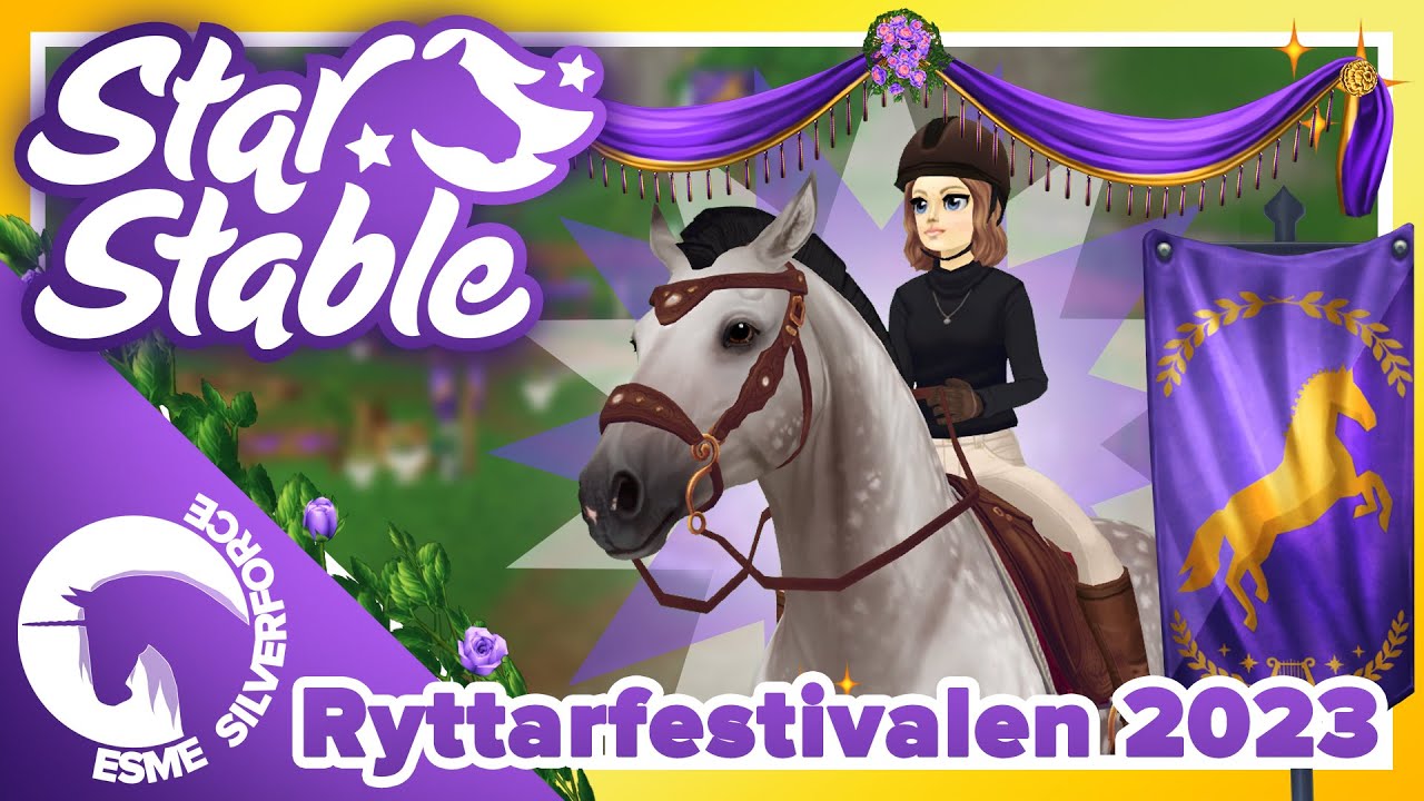 Ryttarfestivalen Är Tillbaka! | Star Stable Online Ryttarfestivalen ...