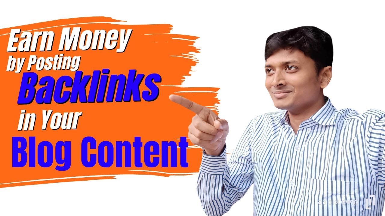 Earn Money by Posting Backlinks in Your Blog Content - YouTube
