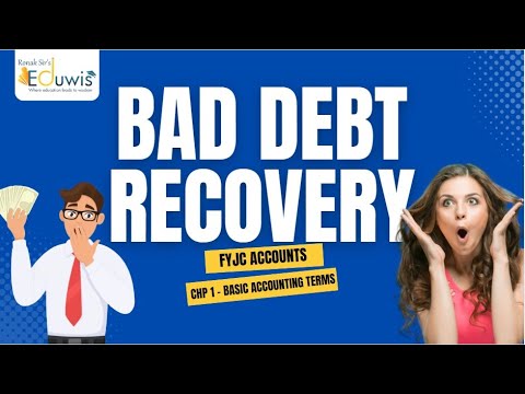 Understanding Bad Debt Recovery Concepts | FYJC Accounts Chapter 1 ...