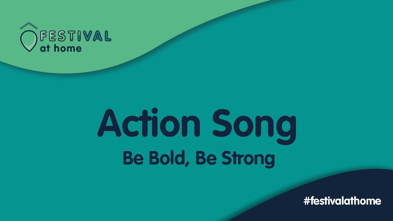Action Song: Be Bold Be Strong - YouTube