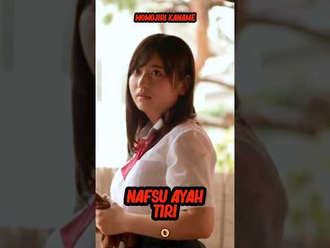 Dipaksa Ayah Tiri Akhirnya Ketagihan - Momojiri Kaname | Kode Ada Divideo #drama #jav #dramajav