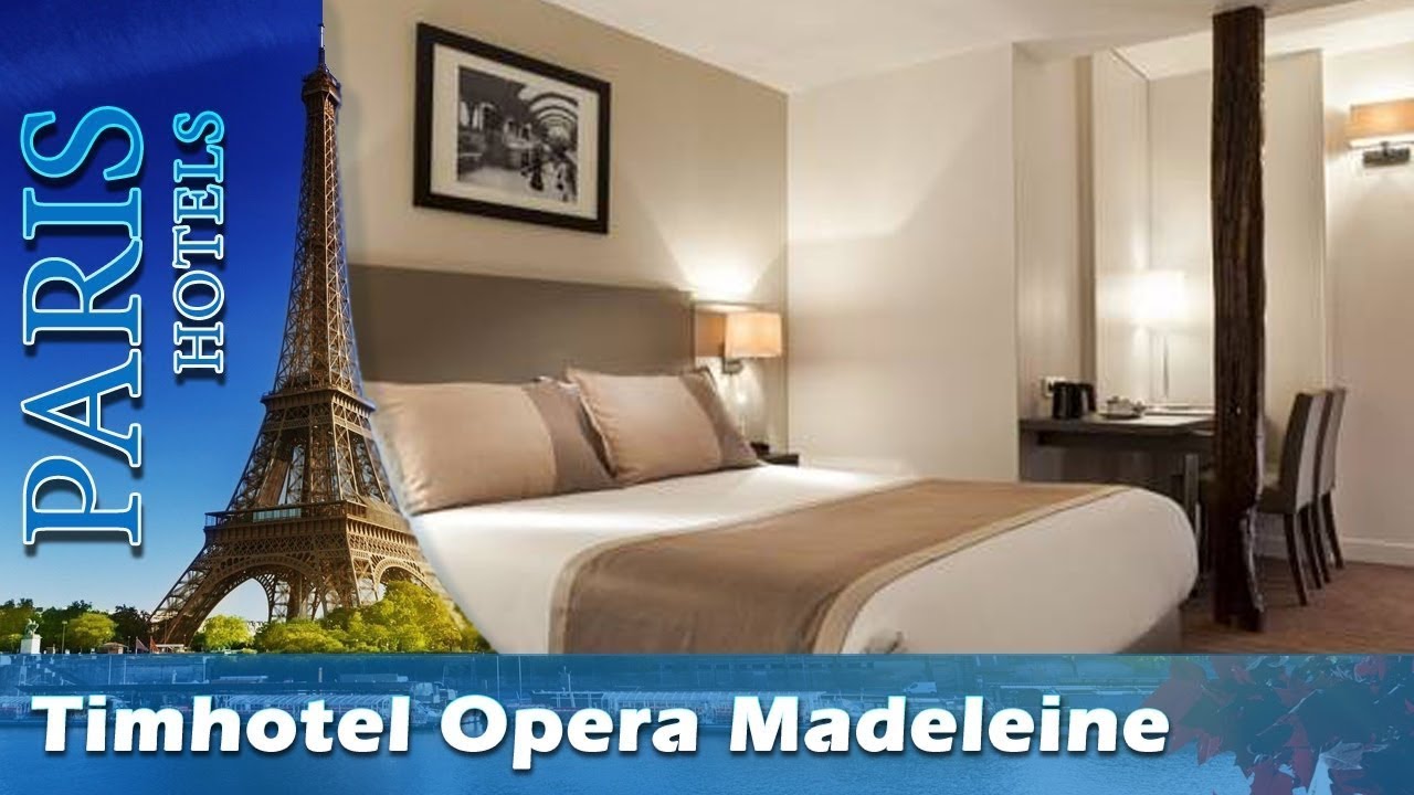 Timhotel Opera Madeleine - Paris Hotels, France - YouTube