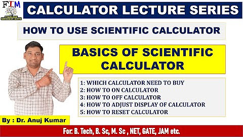 CALCULATOR LECTURES SERIES | HOW TO USE SCIENTIFIC CALCULATOR | SCIENTIFIC CALCULATOR FOR ...