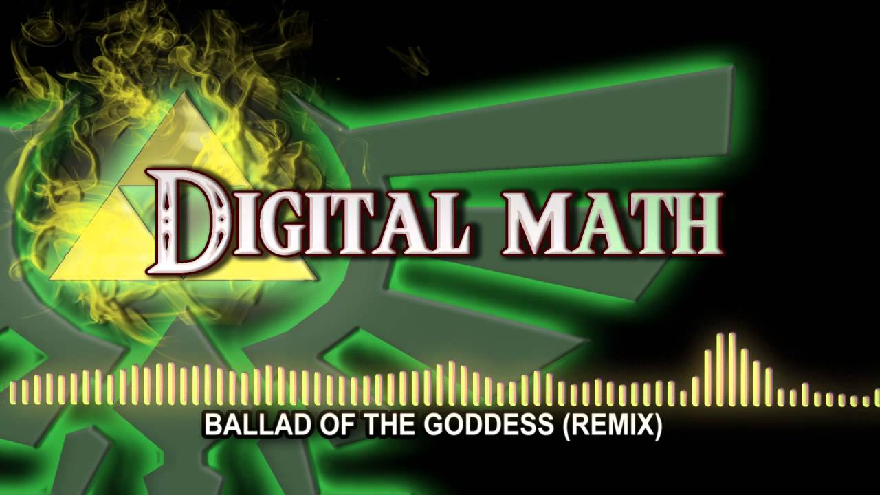 Digital Math- Zelda Ballad Of the Goddess (Remix) - YouTube