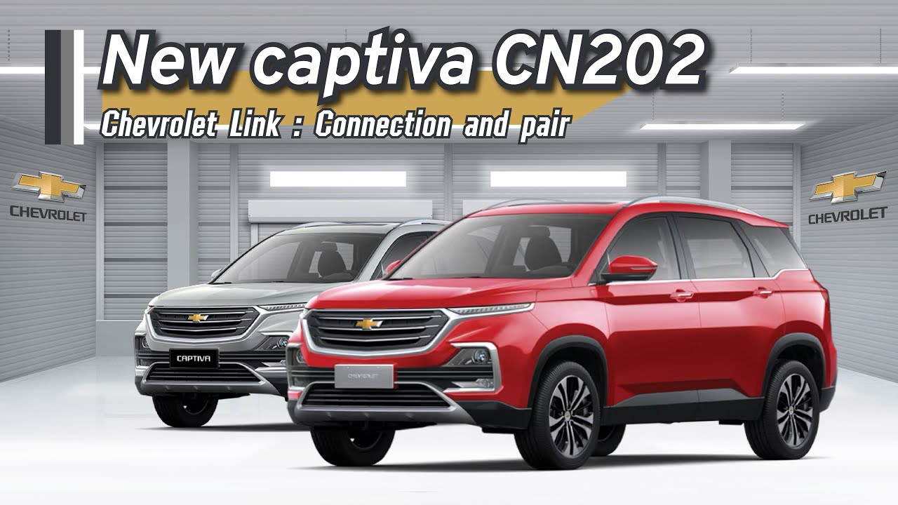 Chevrolet New Captiva CN202 ใช้ Chevrolet Link : Connection and pair ...