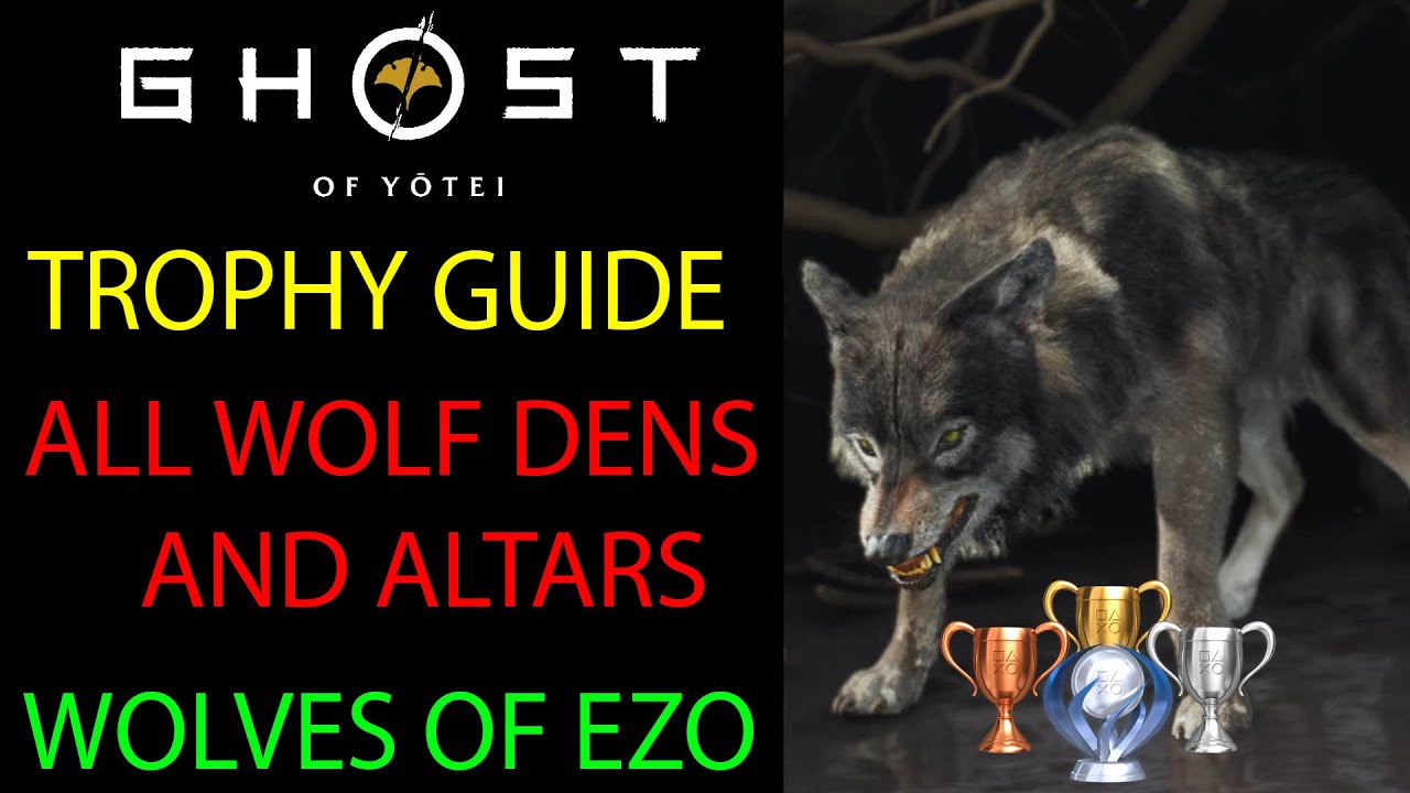 Trophy Guide Wolves Of Ezo All 10 Wolf Dens Pack Location - Ghost Of ...