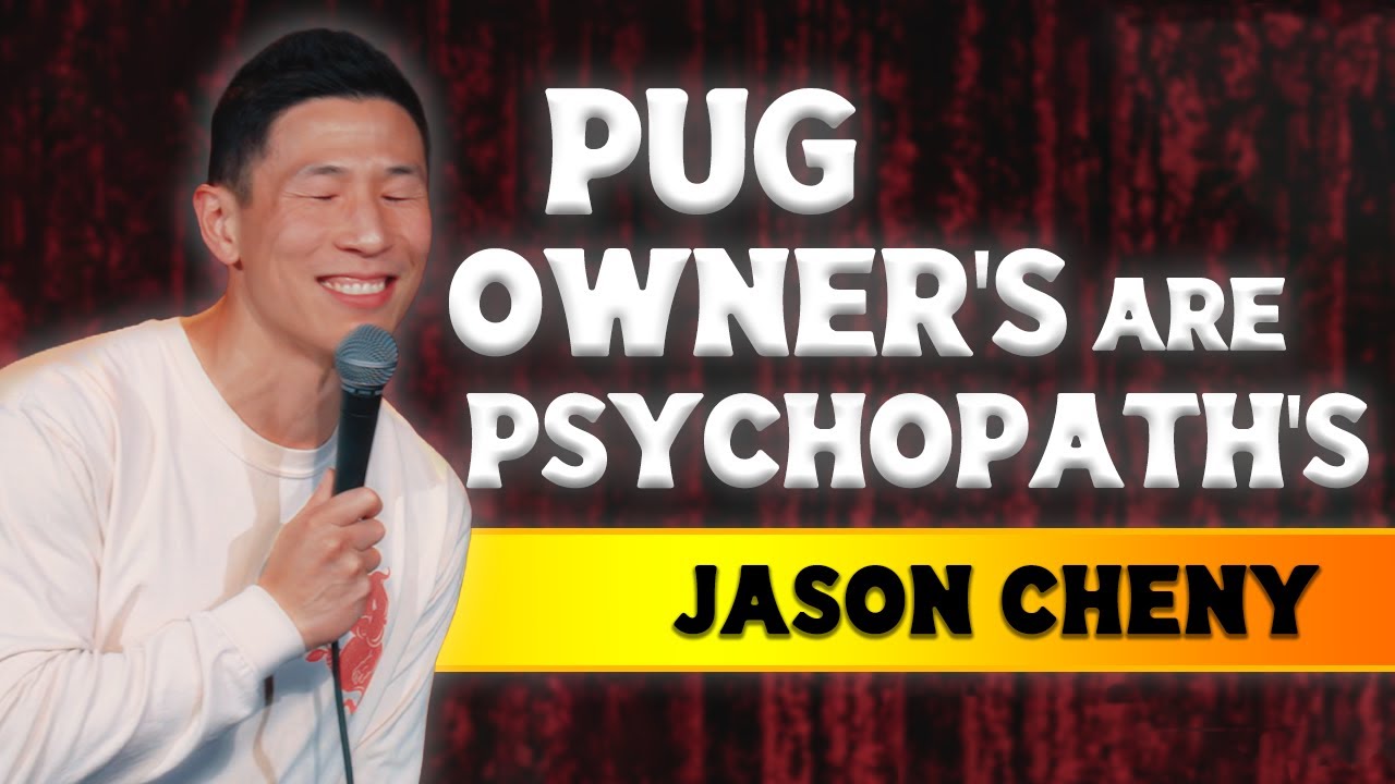 Pug Owners Are Psychopaths - Jason Cheny - YouTube