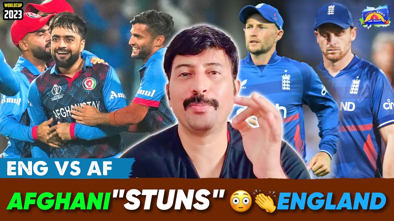 AFGHANI"STUNS"😳👏ENGLAND | Afg Vs Eng | Worldcup 2023 | Vanakkam SAGO ...