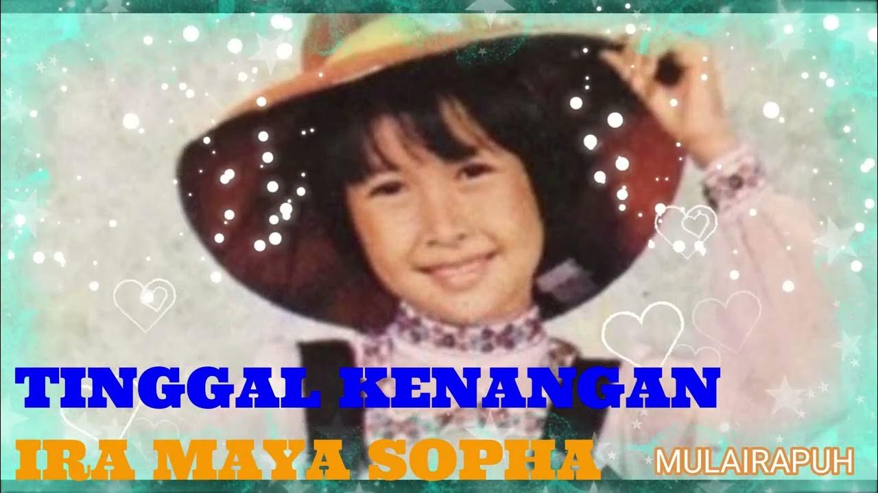 TINGGAL KENANGAN ~ IRA MAYA SOPHA - YouTube
