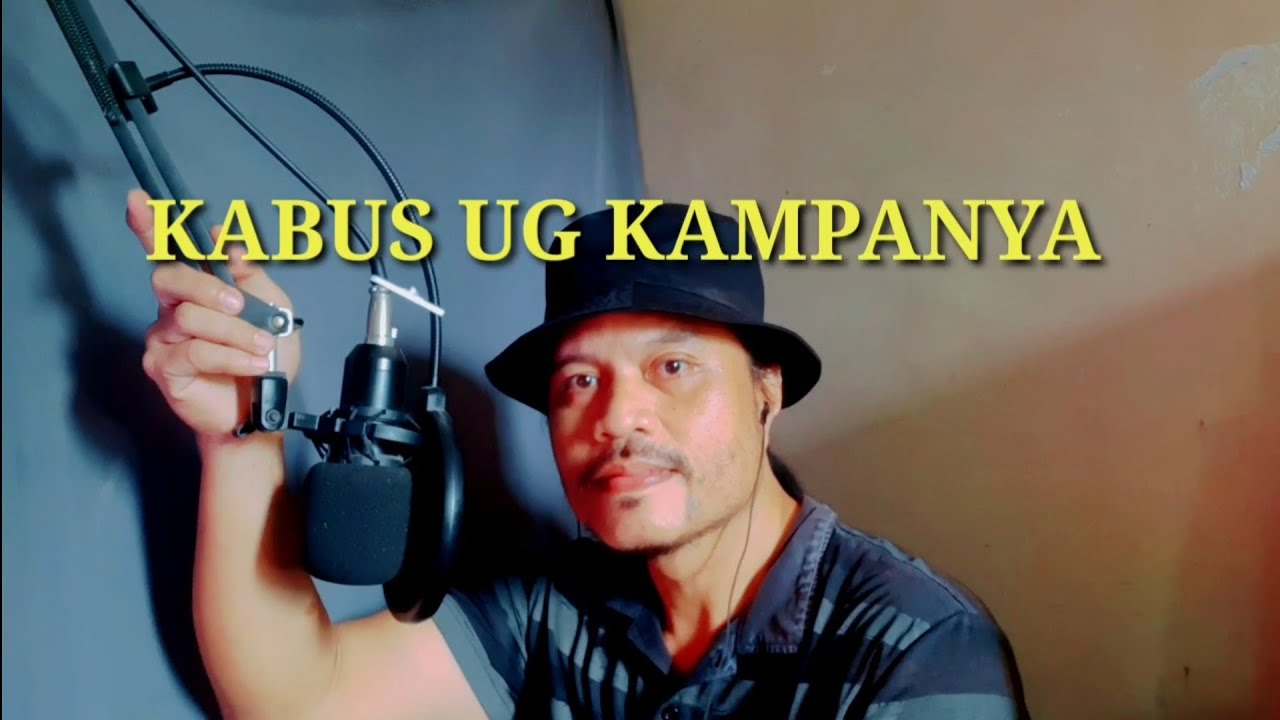 Kabus ug Kampanya parody song - YouTube