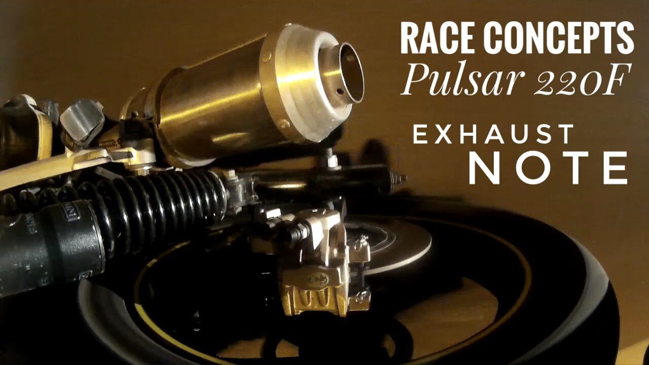 Pulsar 220F PURE SOUND#9: Race Concepts Exhaust Note | WHAT A SOUND ...