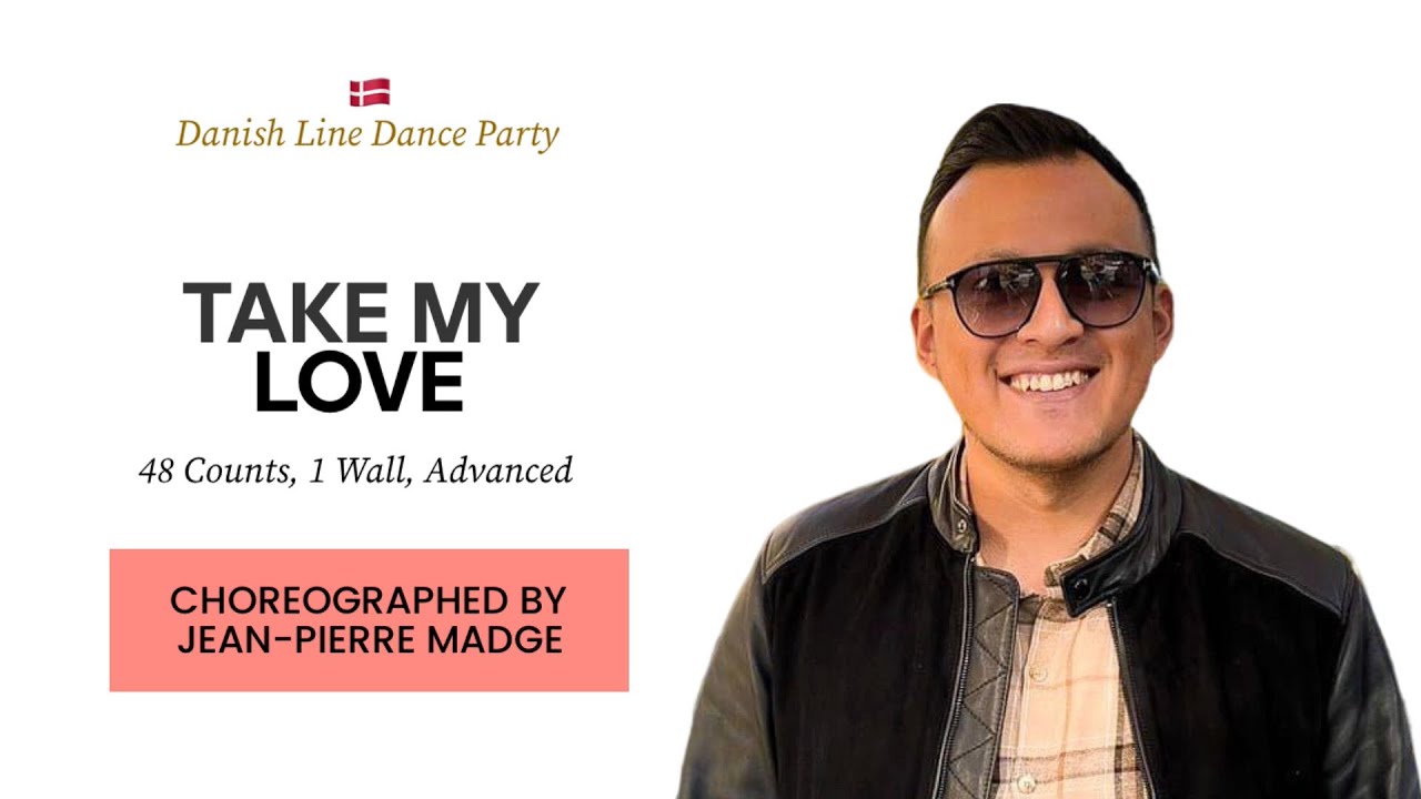 Take My Love (line dance by Jean-Pierre Madge) (DanishLDP) - YouTube