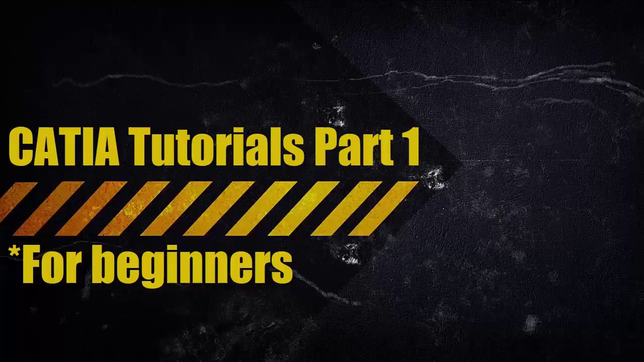 CATIA tutorial for beginners Part 1 - YouTube